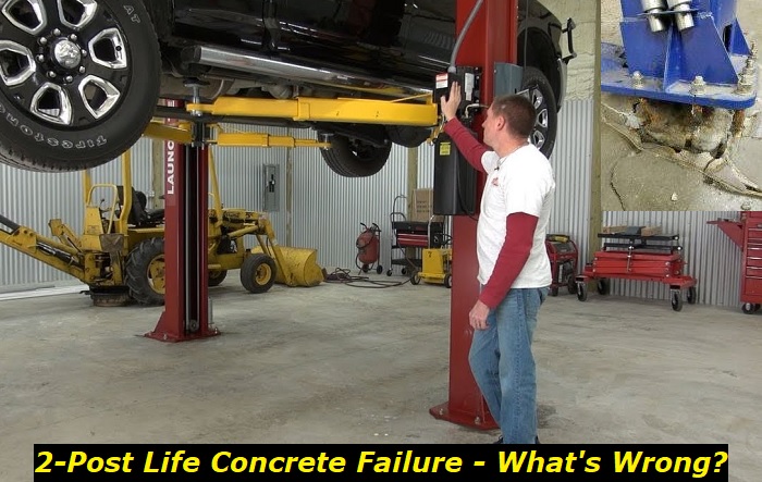 2-Post Lift Concrete Failure: How to Prevent and Fix the Issue