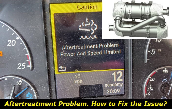 "Aftertreatment Problem: Power and Speed Limited" in My Truck. What's This?