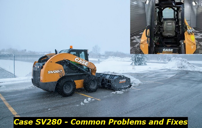 Case SV280: Problems, Durability, Repairs