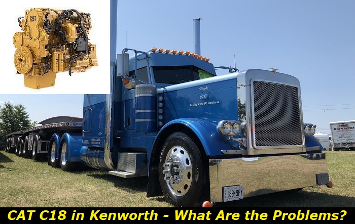 C18 CAT Engine in Kenworth: Problems, Durability, and Specs