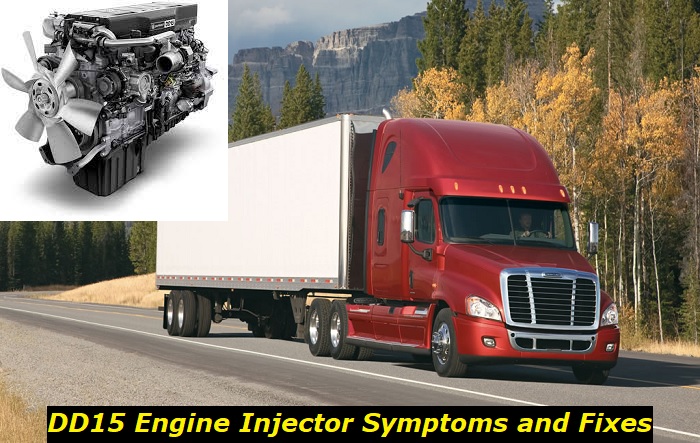 DD15 Engine Bad Injector Symptoms and Ways to Fix