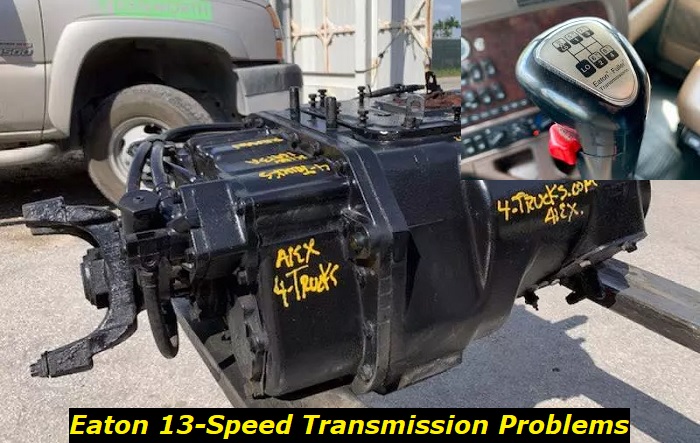 Eaton 13-Speed Transmission Problems Explained. Reasons and Fixes