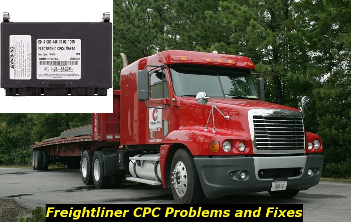 Freightliner CPC Problems: All You Need to Know to Fix and Avoid Them