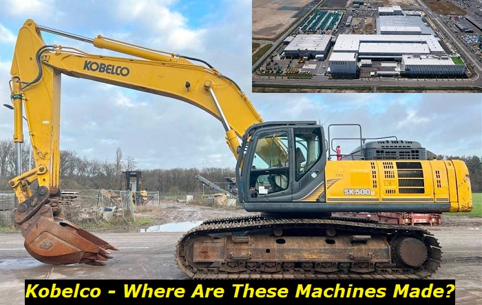 Where Is Kobelco Made? Everything You Need to Know about the Brand