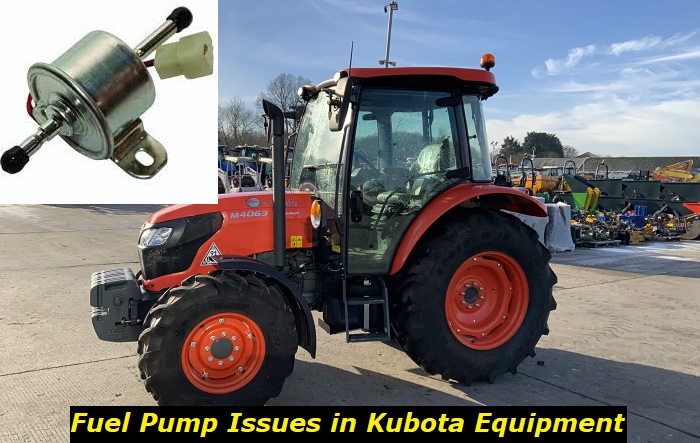 Kubota Fuel Pump Problems: Reasons and Ways to Fix