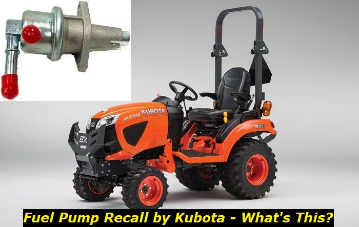 Kubota Fuel Pump Recall