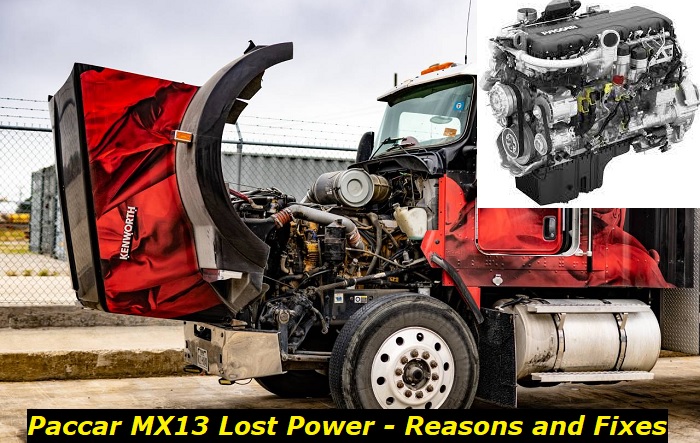 Paccar MX13 - Loss of Power. Common Reasons and Fixes